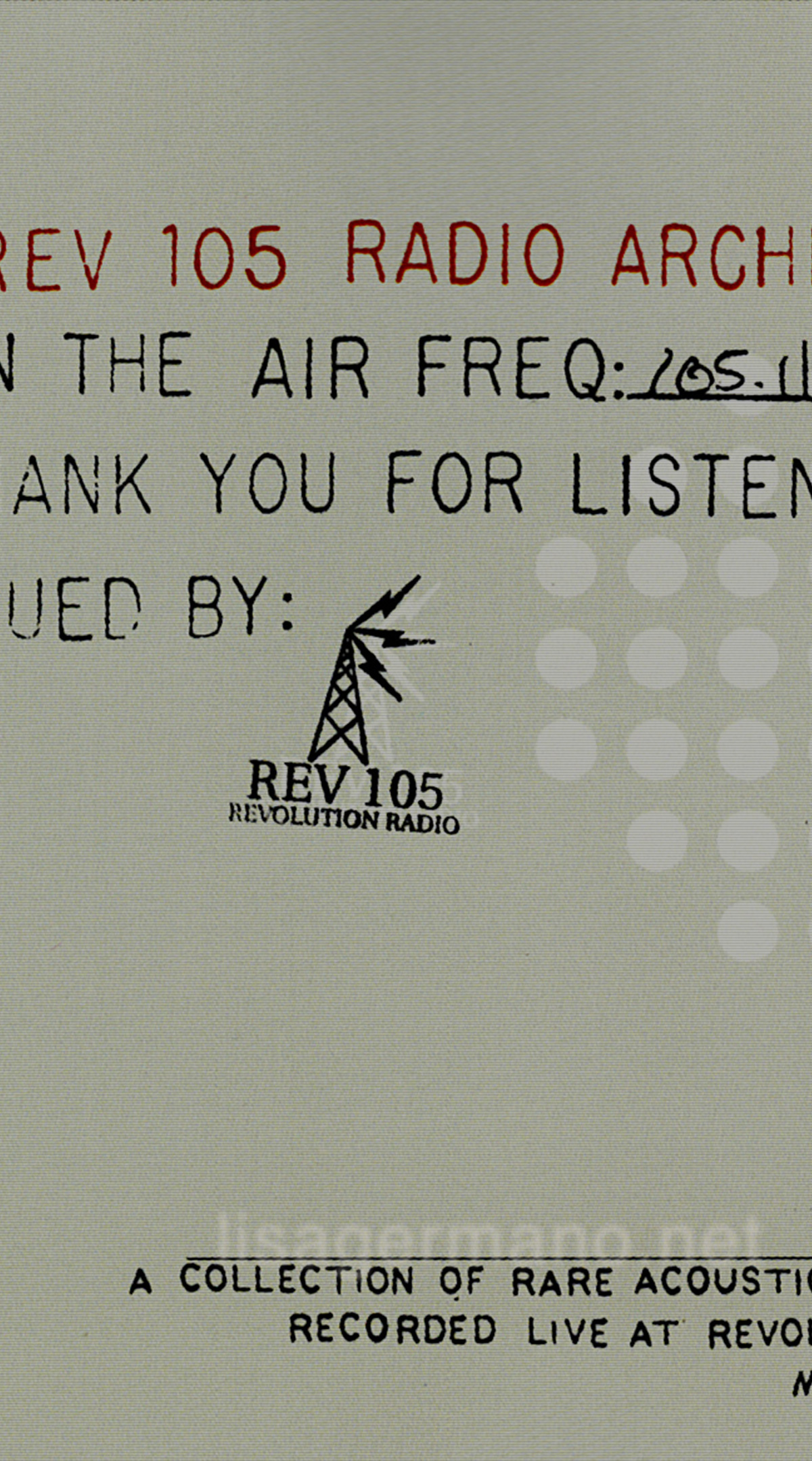 Rev 105 Radio Archive: Vol. 1 | LisaGermano.net